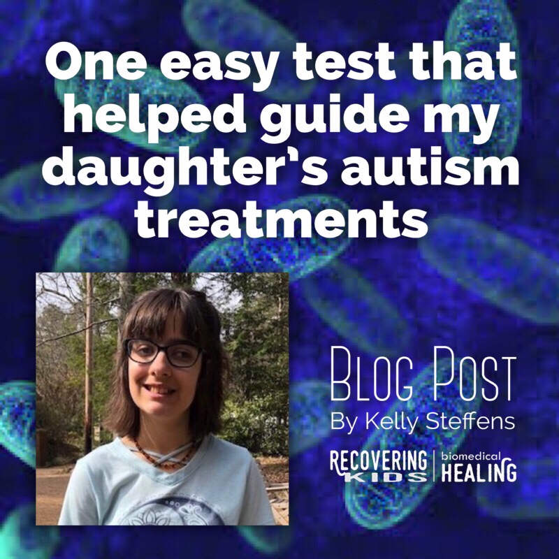 One easy test that helped guide my daughter’s autism treatments ...